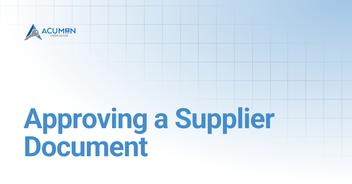 Approving a Supplier Document | Acumen User Guide